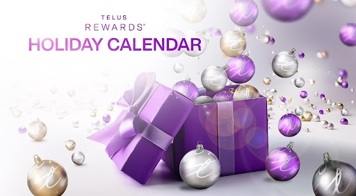 25 Days To Win Big: TELUS Rewards Holiday Calendar 2025 | TELUS ...